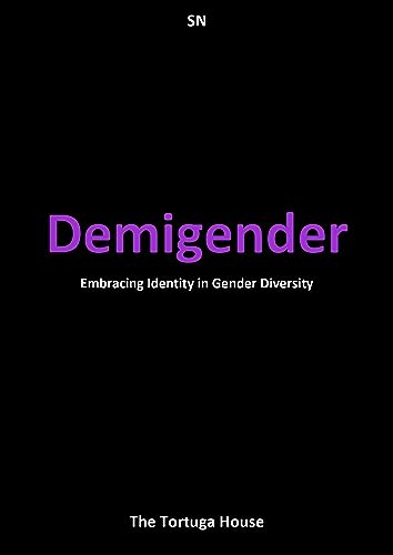 Amazon.com: Demigender: Embracing Identity in Gender Diversity (Freedom ...