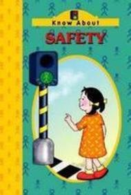 KNOW ABOUT: SAFETY: STERLING PUBLISHER PVT LTD.: 9781845571108: Amazon ...