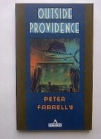 Outside Providence (Atlantic Monthly Press Fiction Series): Farrelly ...