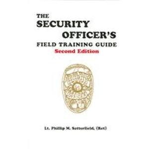 Buy The Security Officer's Field Training Guide Book Online at Low ...