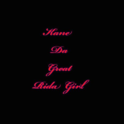 Riproduci Rida Girl di Kane Da Great su Amazon Music