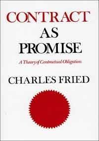 Amazon.com: Contract as Promise: 9780674169258: Fried, Charles: Books