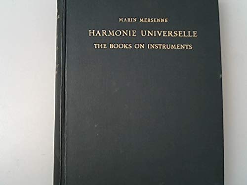 Harmonie universelle: the books on instruments: Mersenne, Marin: Amazon ...