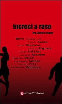 Amazon.in: Buy Incroci a Raso. Tra Storia E Storie Book Online at Low ...