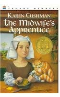 The Midwife's Apprentice: Karen Cushman, Jenny Sterlin: 9780780762152 ...