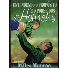 Entendendo O Proposito E O Poder Dos Homens - 9788599295250 - Livros na Amazon Brasil