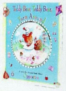 Teddy Bear, Teddy Bear, Turn Around (Spin-me-around Books): Susan Hood ...