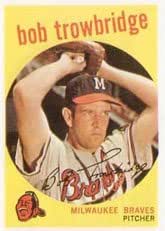1959 Topps Regular (Baseball) Card# 239 Bob Trowbridge of the Milwaukee ...