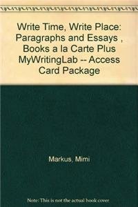 Amazon.com: Write Time, Write Place: Paragraphs and Essays , Books a la ...