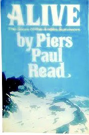 Alive: The Story of the Andes Survivors: Books - Amazon.ca
