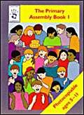 The Primary Assembly Book (Blueprints) (Bk.1): Terry Gilbert ...