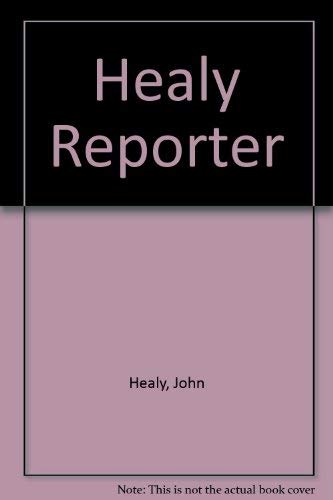 Healy, reporter: The early years: Healy, John: 9780951263921: Amazon ...