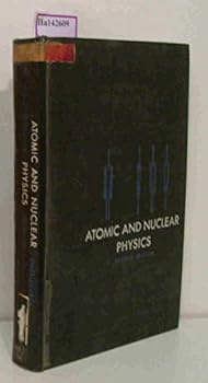 Atomic and Nuclear Physics book