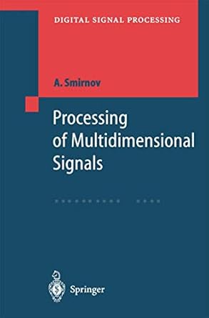 Processing of Multidimensional Signals (Digital Signal Processing): Amazon.co.uk: Smirnov ...