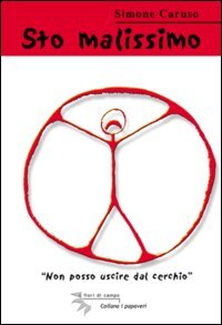 Sto malissimo : Caruso, Simone: Amazon.fr: Livres