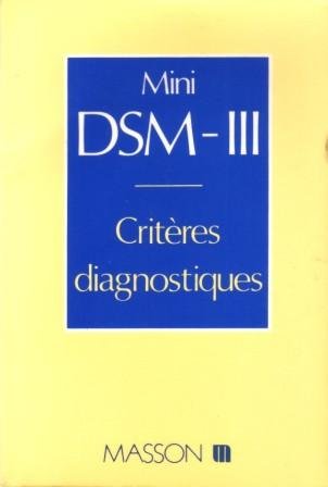 Mini DSM-III - Critères diagnostiques: Collectif: 9782225800887: Amazon ...