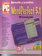WordPerfect 5.1 - Aprende y Practica (Spanish Edition): unknown author ...