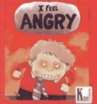 I Feel Angry (Kids Corner Kid-to-Kid Books): Amazon.co.uk: Moses, Brian ...