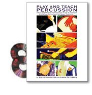 Play and Teach Percussion-A College Method for Success in the Classroom ...