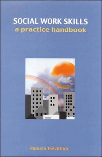 Social Work Skills: A Practice Handbook: Amazon.co.uk: Trevithick ...