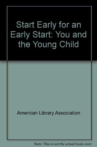 Amazon | Start Early for an Early Start: You and the Young Child ...