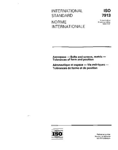 ISO 7913:1994, Aerospace - Bolts and screws, metric - Tolerances of ...