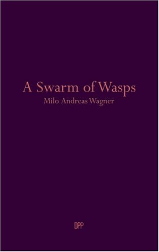 Amazon | A Swarm of Wasps | Wagner, Milo Andreas | Anthologies