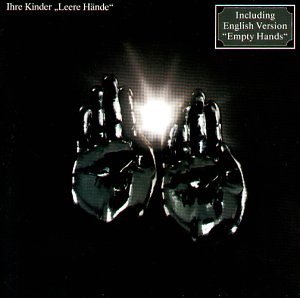Leere Hände / Empty Hands - Ihre Kinder: Amazon.de: Musik-CDs & Vinyl