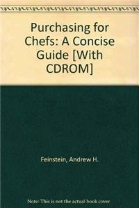 Purchasing for Chefs: A Concise Guide 2nd Edition with Book of Yields ...