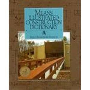 Means Illustrated Construction Dictionary: Chandler, Howard ...