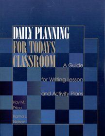 Daily Planning for Today's Classroom: A Guide for Writing Lesson and ...