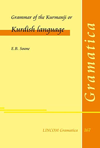 Grammar of the Kurmanji or Kurdish Language: E.B. Soane: 9783862888009 ...