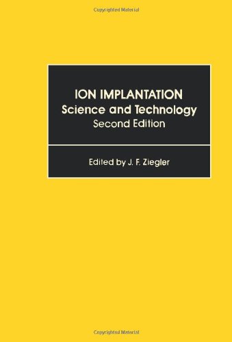 Ion Implantation: Science and Technology: 9780127806211: Medicine ...