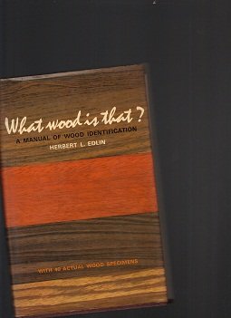 What Wood Is That?; A Manual Of Wood Identification: Amazon.co.uk ...
