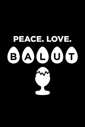 Buy Peace Love Balut: Filipino Recipe | Tagalog Pride Philippines Proud ...