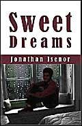 Sweet Dreams: Isenor, Jonathan: 9781592868278: Amazon.com: Books