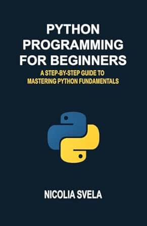 Amazon.co.jp: Python programming for beginners a step-by-step guide to ...