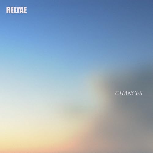 Chances by Relyae on Amazon Music - Amazon.co.uk