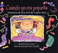 Cuando yo era pequeña, memorias de una niña de cuatro años : Curtis ...