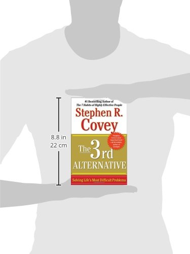 The 3rd Alternative: Solving Life's Most Difficult Problems - Want It All