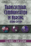 Transcultural Communications in Nursing 2ND EDITION: Joan Luckmann Cora ...