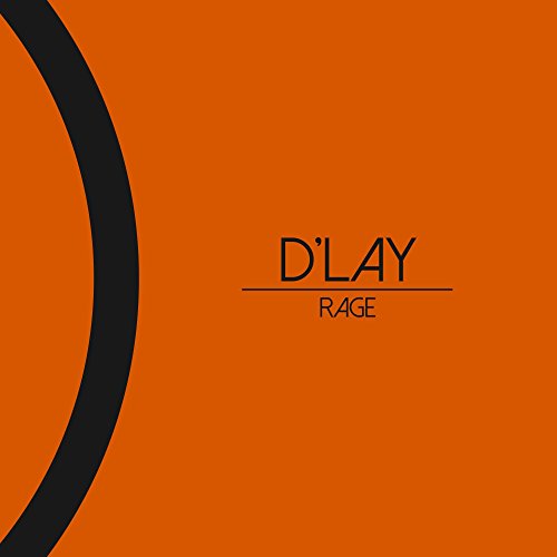Play Rage by D'Lay on Amazon Music