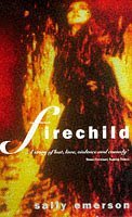Firechild: Sally Emerson: 9780349102658: Amazon.com: Books