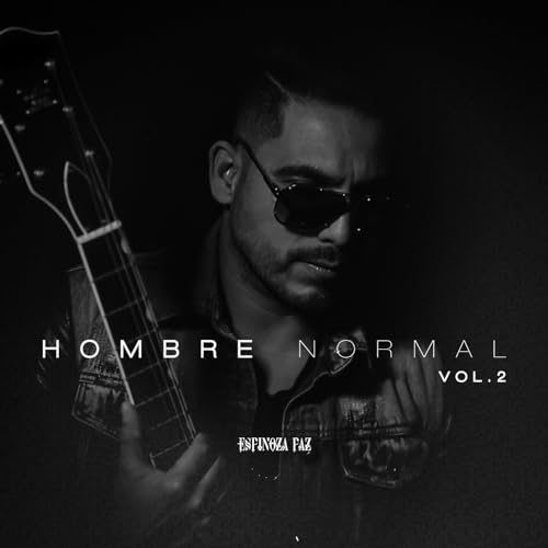 Play Hombre Normal, Vol. 2 by Espinoza Paz on Amazon Music