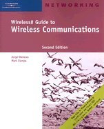 Wireless # Guide to Wireless Communications 2ND EDITION: Jorge Olenewa and Mark Campa: Amazon ...
