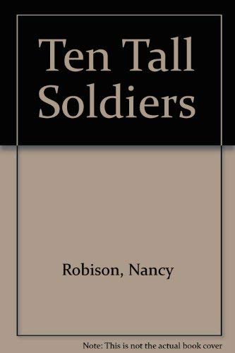 Amazon.co.jp: Ten Tall Soldiers : Robison, Nancy: 洋書