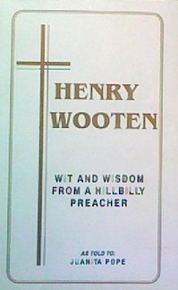 Henry Wooten: Wit and Wisdom From a Hillbilly Preacher | Amazon.com.br