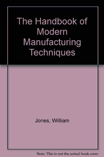 Amazon | The Handbook of Modern Manufacturing Techniques | Jones ...