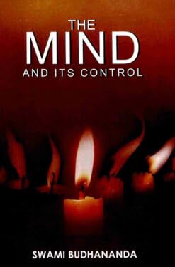 Amazon.in: Buy The Mind and Its Control| Swami Budhananda|Advaita ...