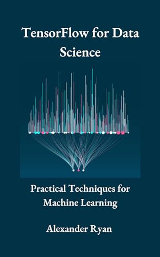 20 Best New Tensorflow Books To Read In 2024 - BookAuthority